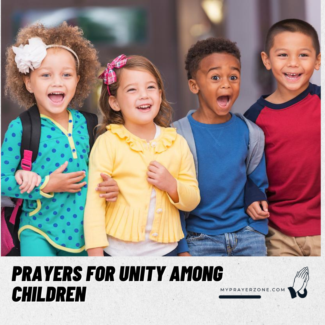 Prayers for Unity Among Children