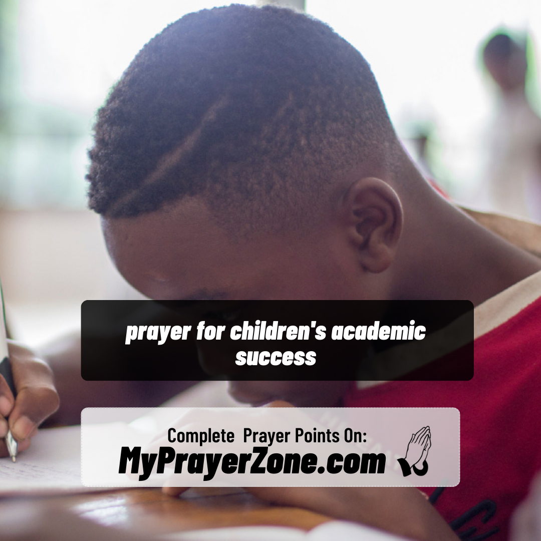 PRAYERS FOR ENTRUSTING YOUR CHILDREN TO THE LORD