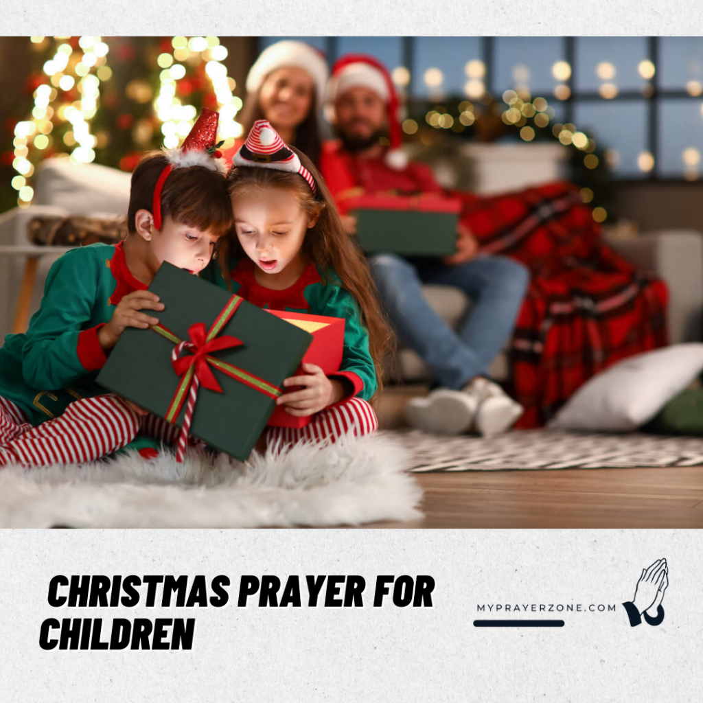 PRAYER FOR CHILDREN DURING CHRISTMAS
